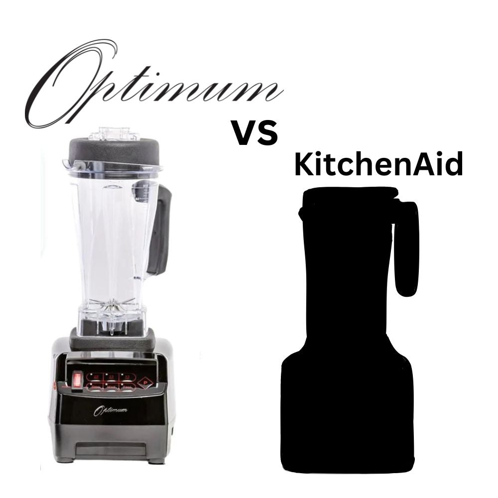 Optimum Blender Vs. KitchenAid Blender: Ultimate Comparison – Froothie ...